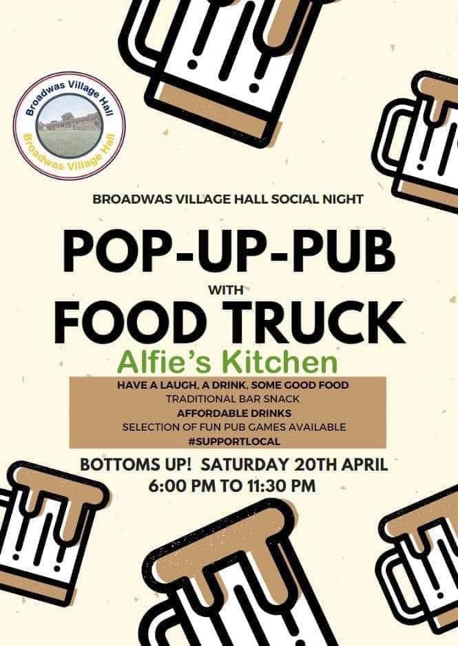 Pop up Pub and Food Truck at Broadwas Village Hall – Broadwas and ...