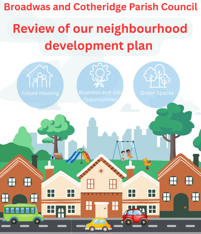 Neighbourhood Development Plan Review – Broadwas and Cotheridge Parish ...